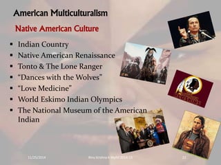 Rinu 22 aug multiculturalism in america | PPT
