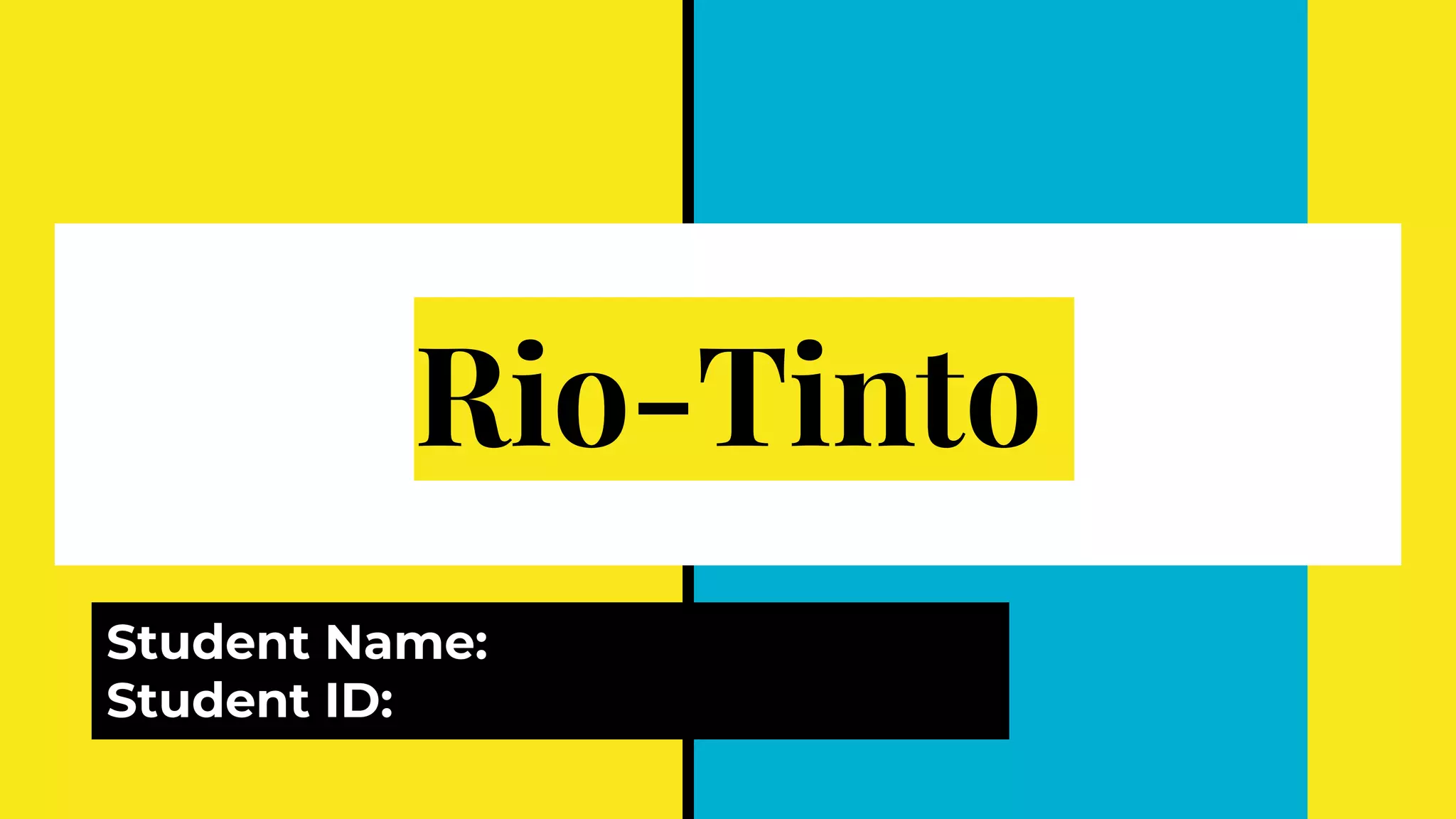Rio Tinto - Sample SWOT Analysis Assignment | PPTX