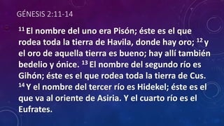Qué significa los rios del huerto del Edén? | PPTX