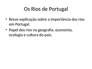 Os Principais Rios de Portugal Continental | PPTX