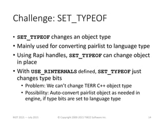 Supporting the "Rapi" C-laguage API in an R-compatible engine | PPT