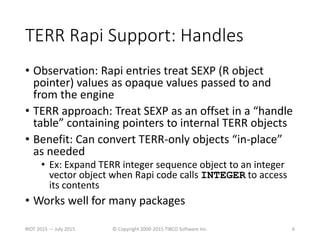 Supporting the "Rapi" C-laguage API in an R-compatible engine | PPT