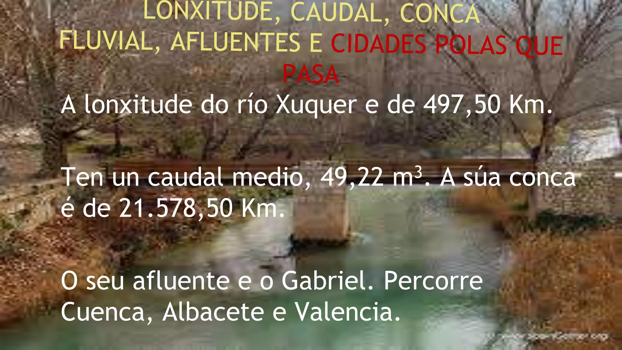 Rio xuquer iago | PPT