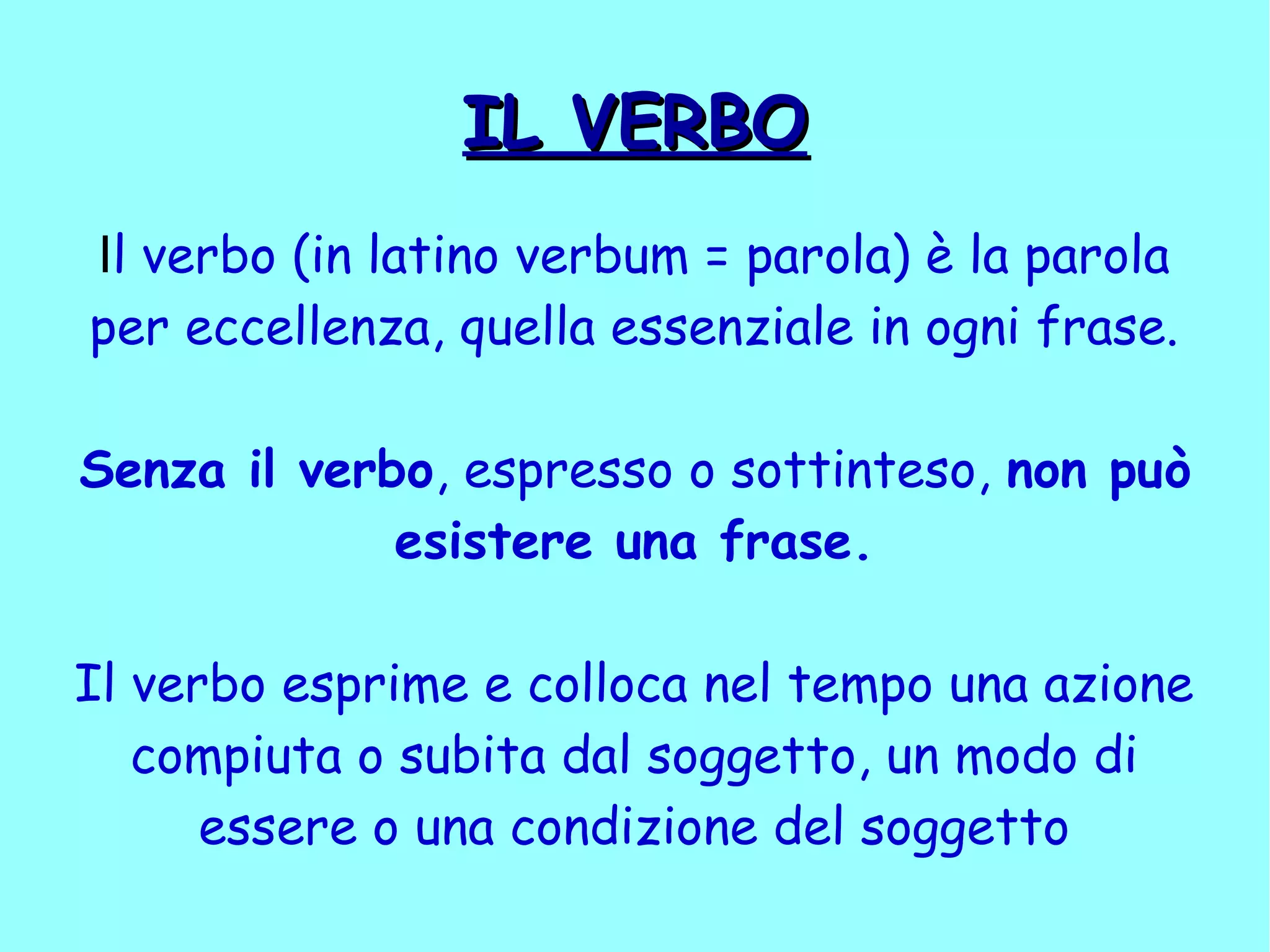 Ripasso verbo in generale e indicativo | ODP