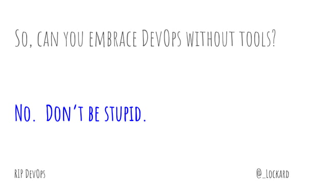 Rip DevOps | PPT