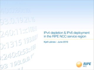 IPv4 depletion & IPv6 deployment in the RIPE NCC service region | PDF