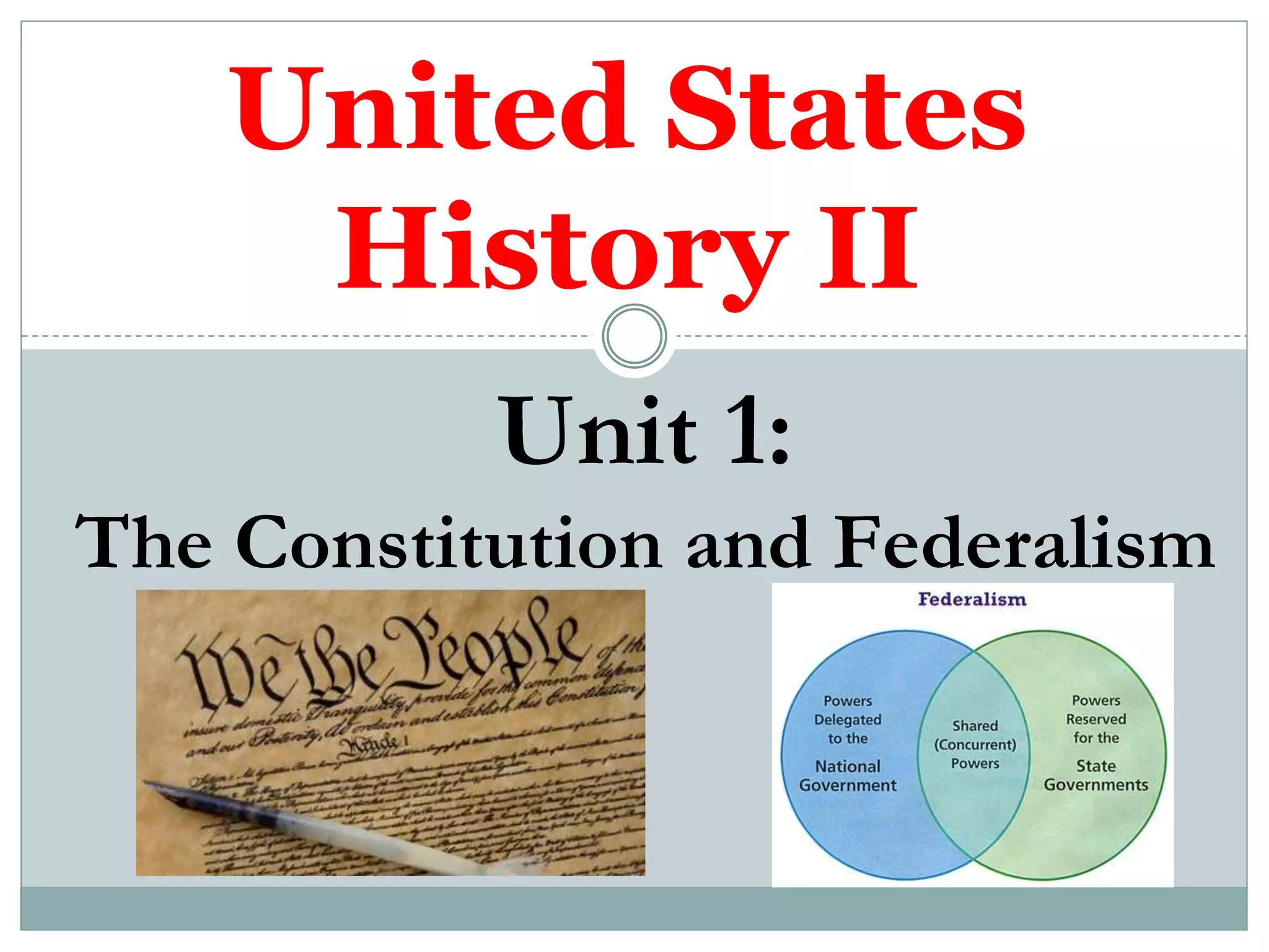Unit 1 constitution-federalism | PPTX