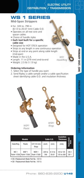 Ripley Utility Tool WS 2 - Mid-Span Cable Stripper 19-32mm | PDF