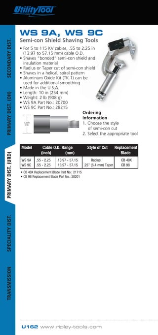 Ripley Utility Tool WS 9A & WS 9C Semi-Con Shield Shaving Tools - Spec ...