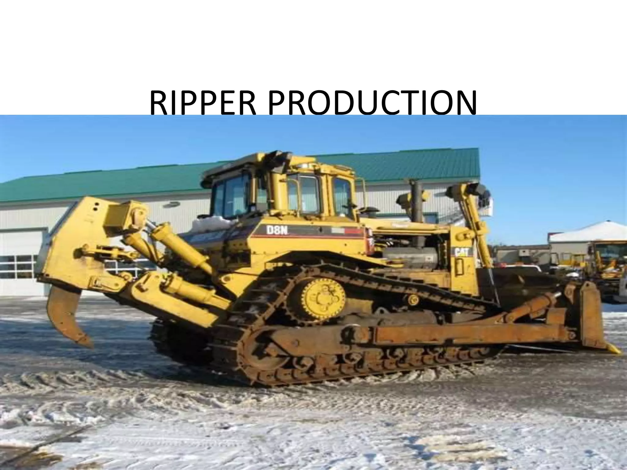 Ripper production | PPTX