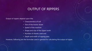 Rippers, loaders, trucks & hauling equipment | PPTX