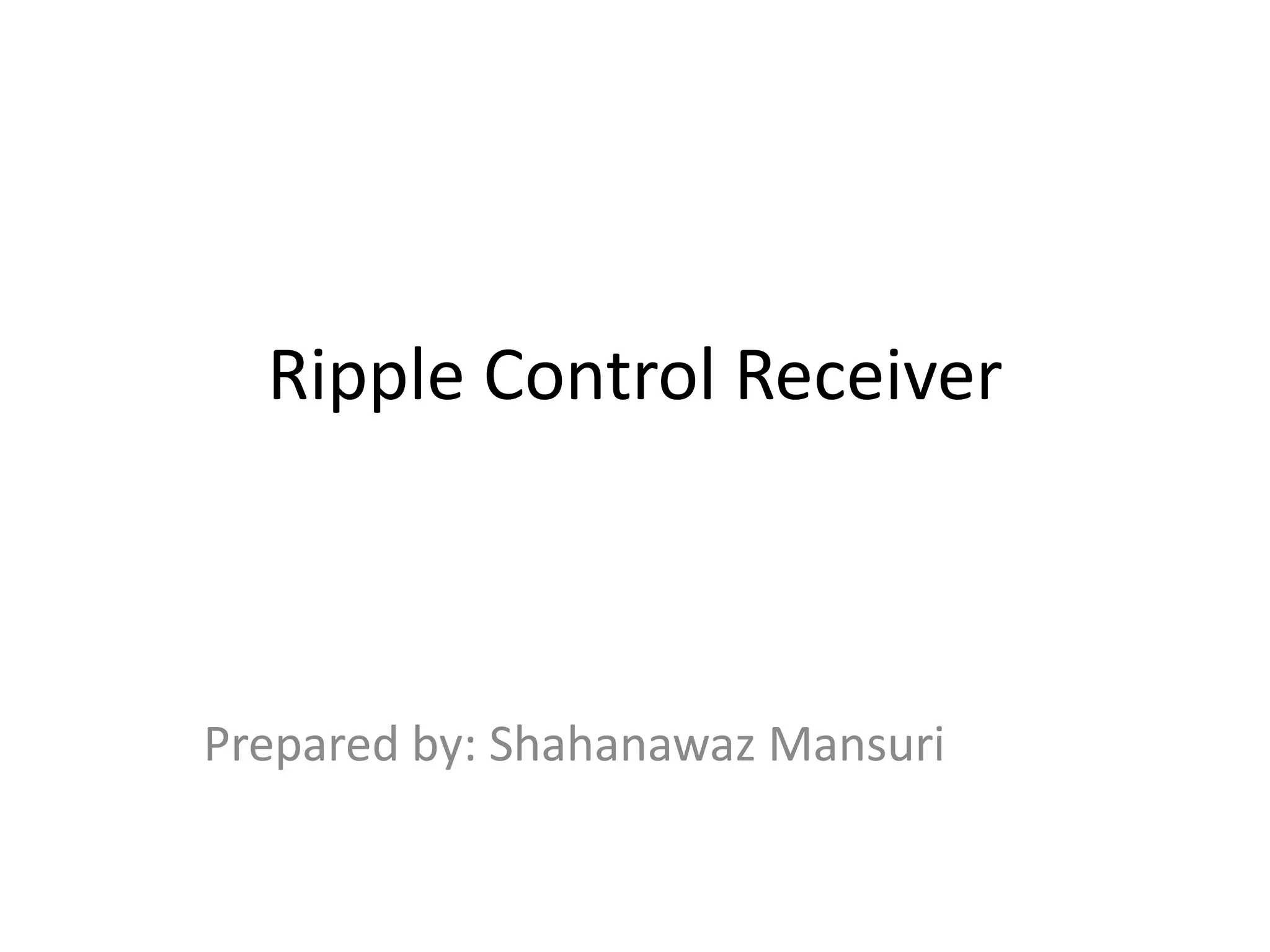 Ripple Control Receiver | PPTX