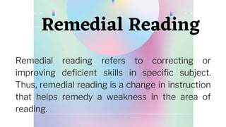 Remedial Instruction in Reading | PPTX