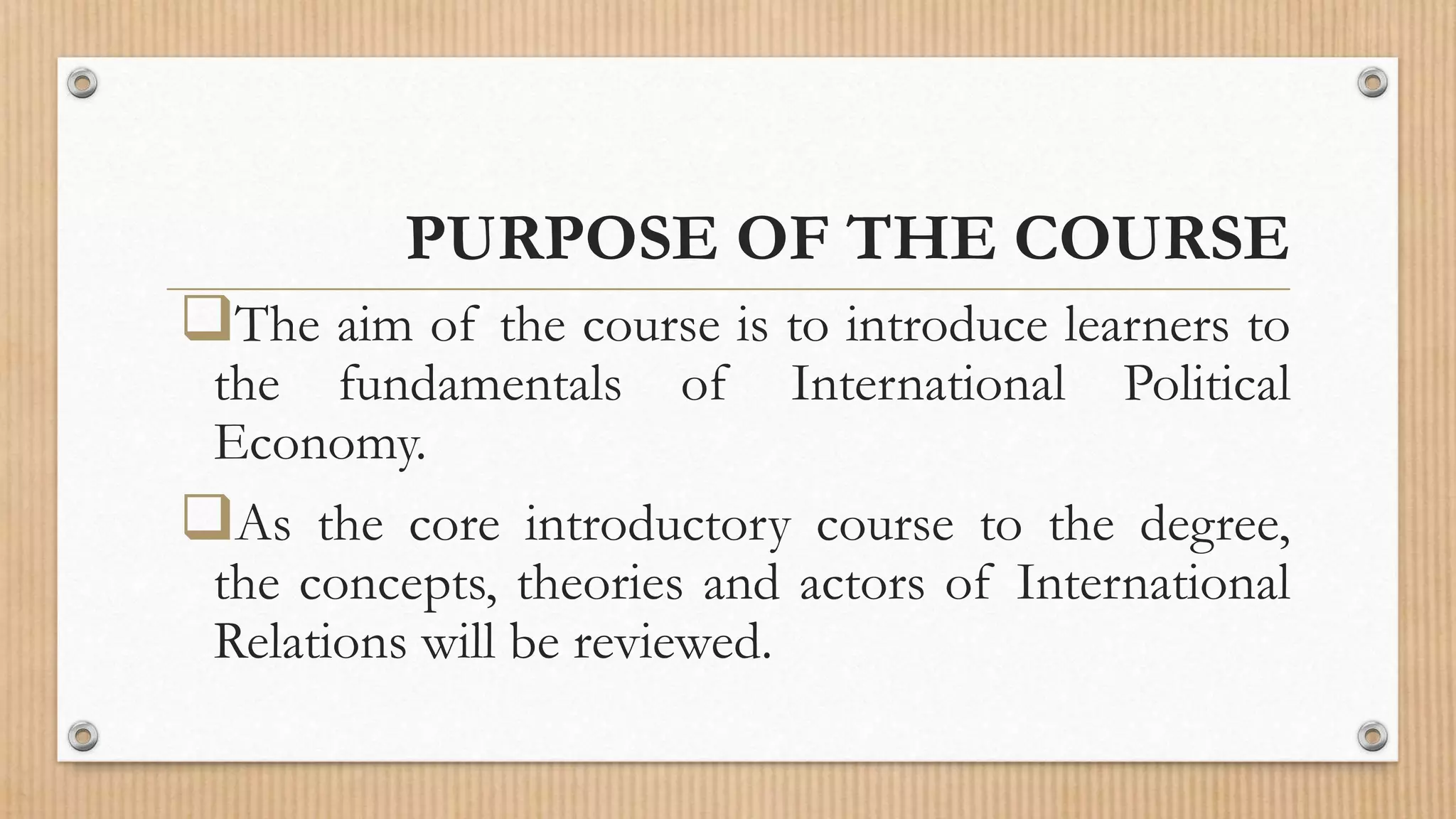 RIR 106 Introduction to International Political Economy course outline.pptx