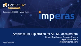 RISC-V & SoC Architectural Exploration for AI and ML Accelerators | PPT
