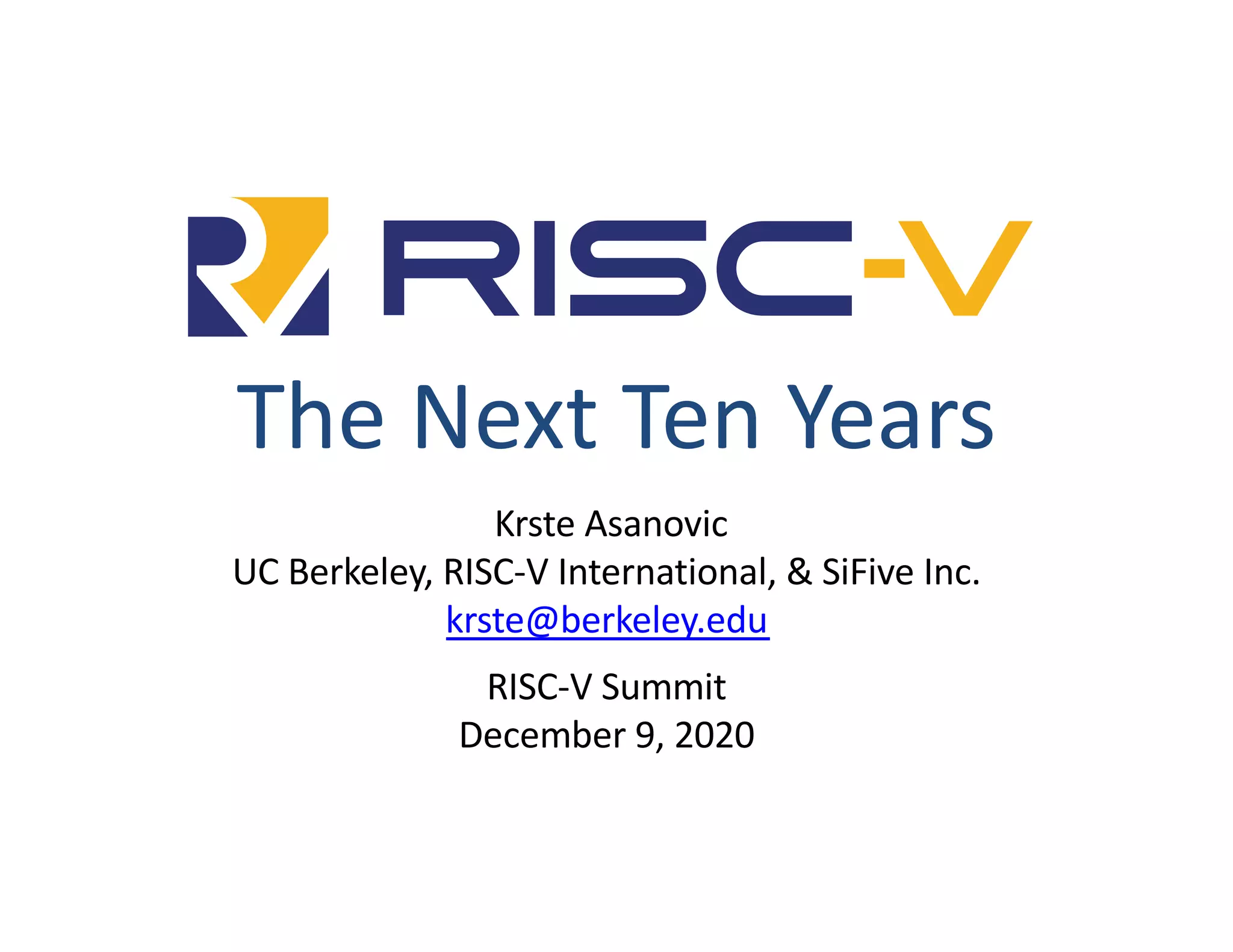 RISC-V Summit 2020: The Next Ten Years | PDF