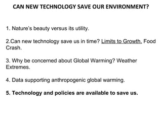 Technology and Policies are Available to Save Our Environment. | PPT