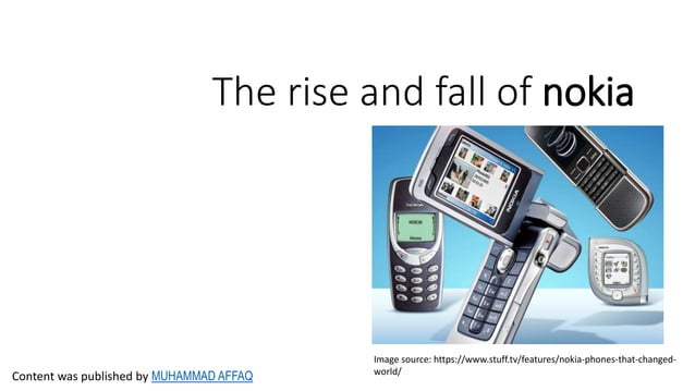 Rise and Fall of NOKIA - Presentation.pptx | Smartphones | Consumer ...