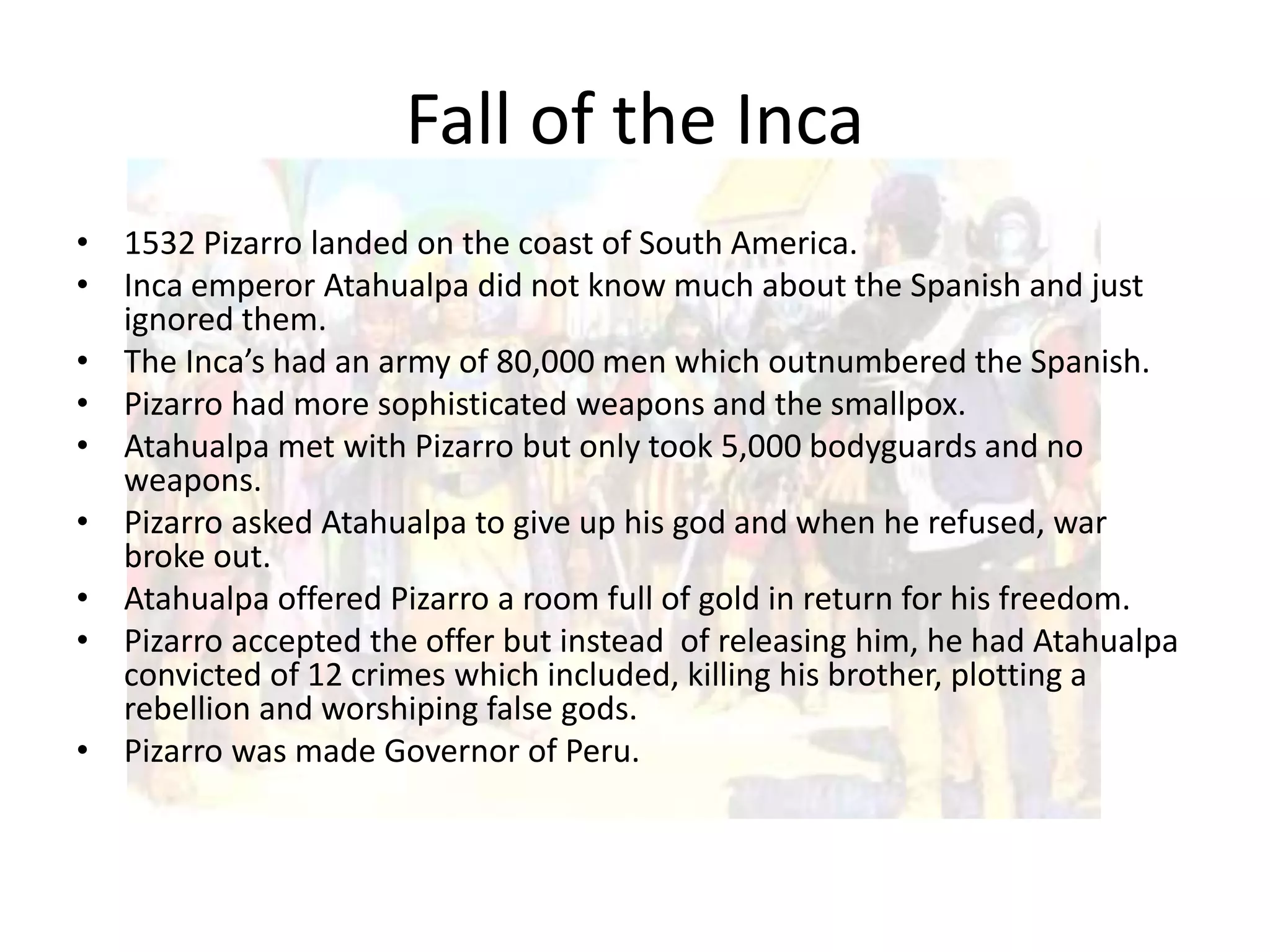 Rise and fall of the aztec and inca | PPTX