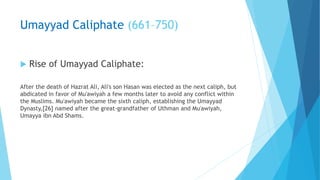Rise and fall of the Islamic Caliphate | PPTX