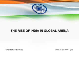Rise of India in the Global Arena | PPS