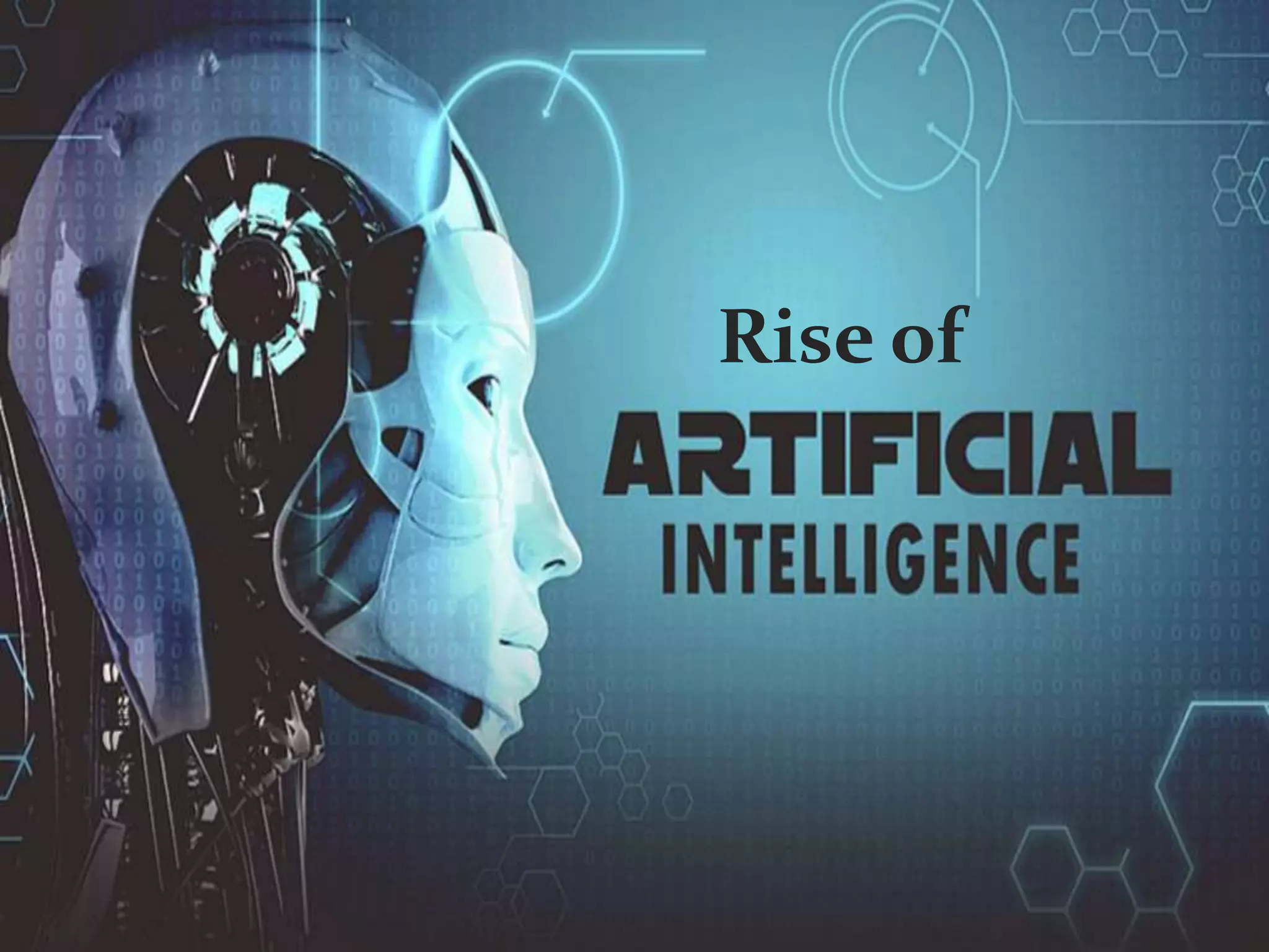 Rise of Artificial Intelligence (AI) | PPTX