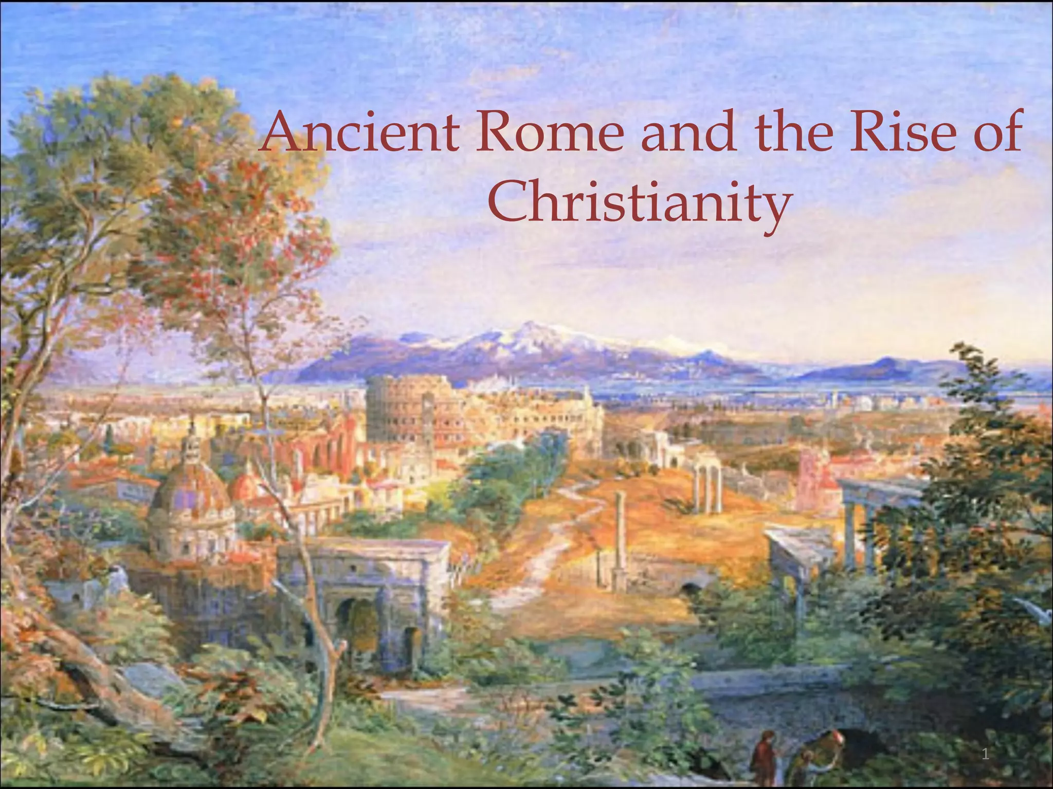 Rise of christianity_in_rome | PPT | Christianity | Religion & Spirituality
