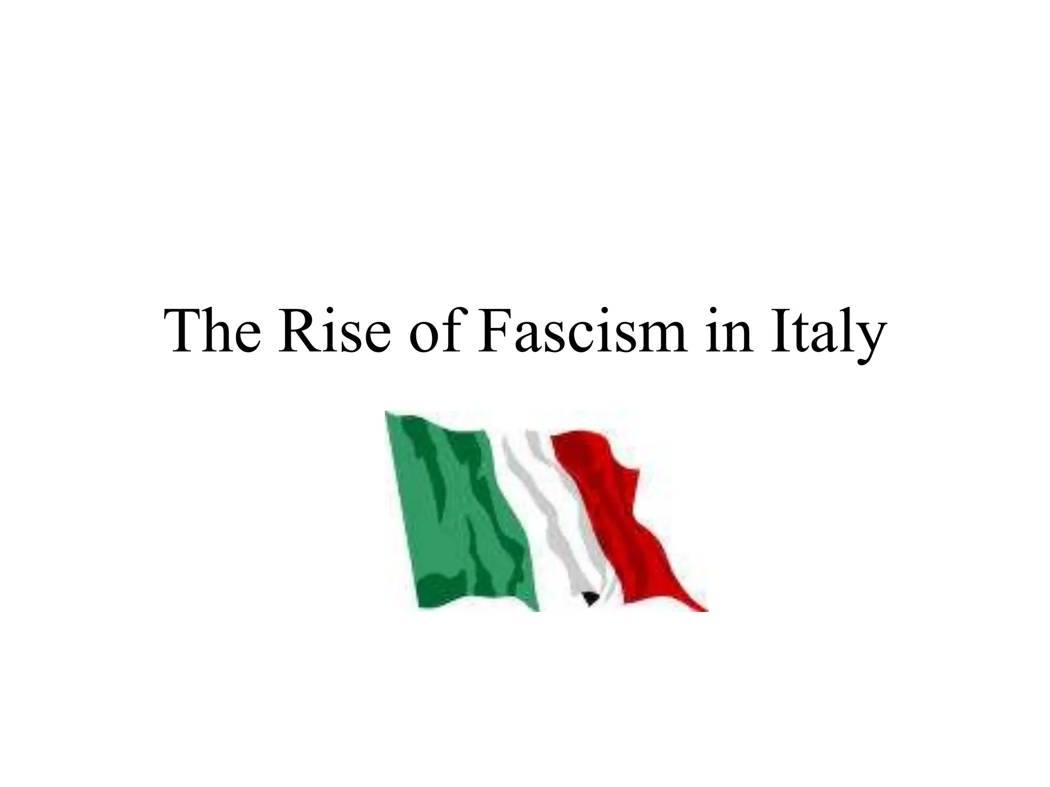 RISE OF FASCISM IN ITALY.pptxzsdedseesfese | PPT