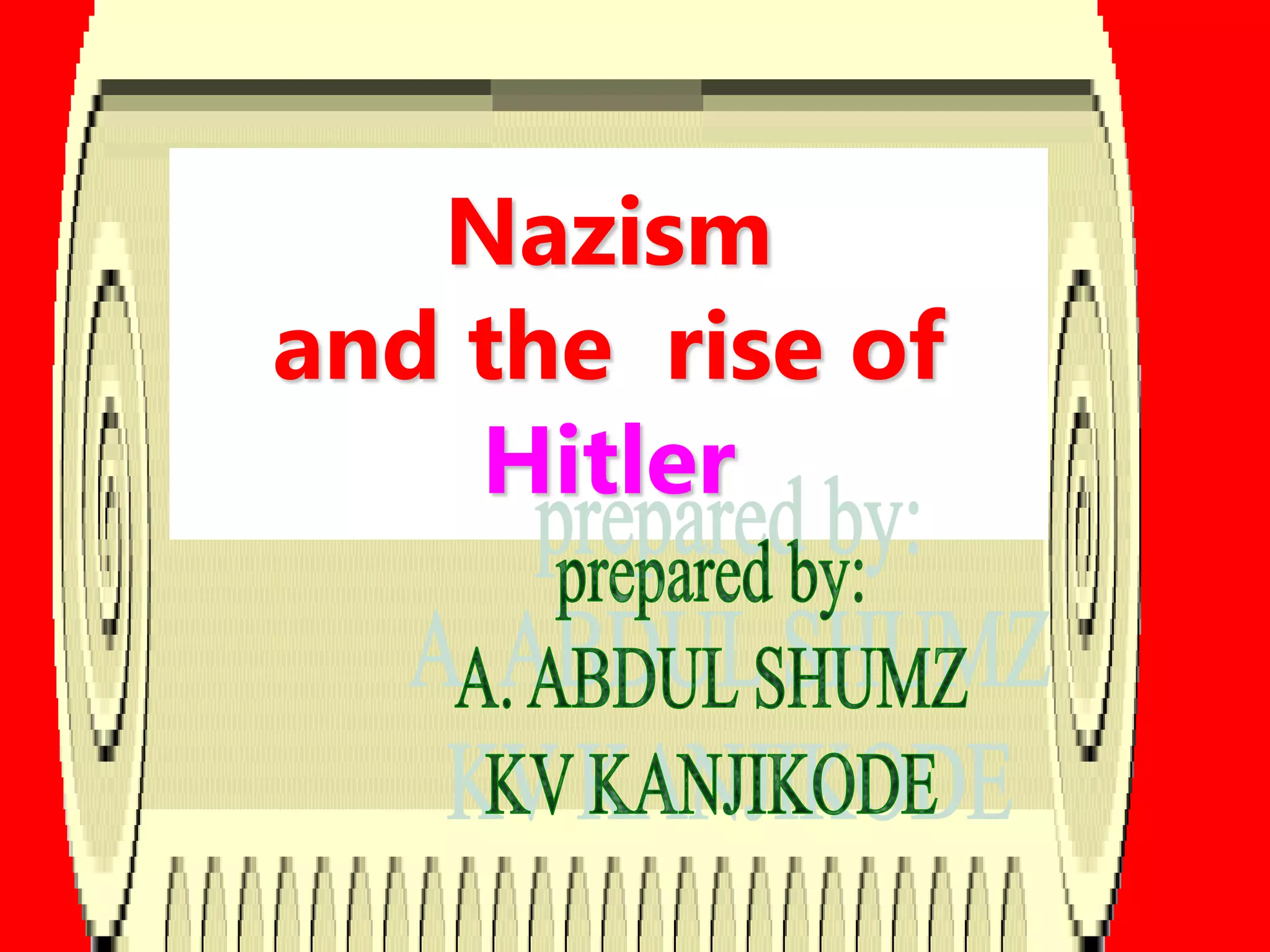 Nazism and the Rise of Hitler, History class 9, CBSE | PDF