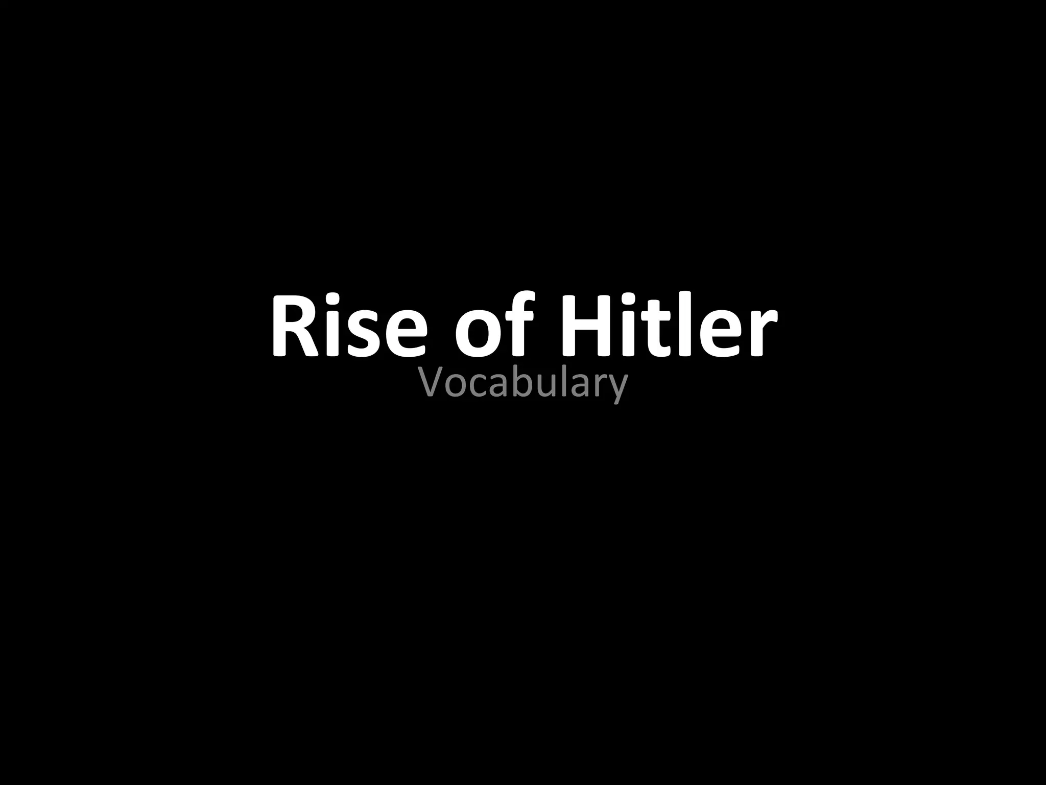 Rise of hitler vocabulary | PPT