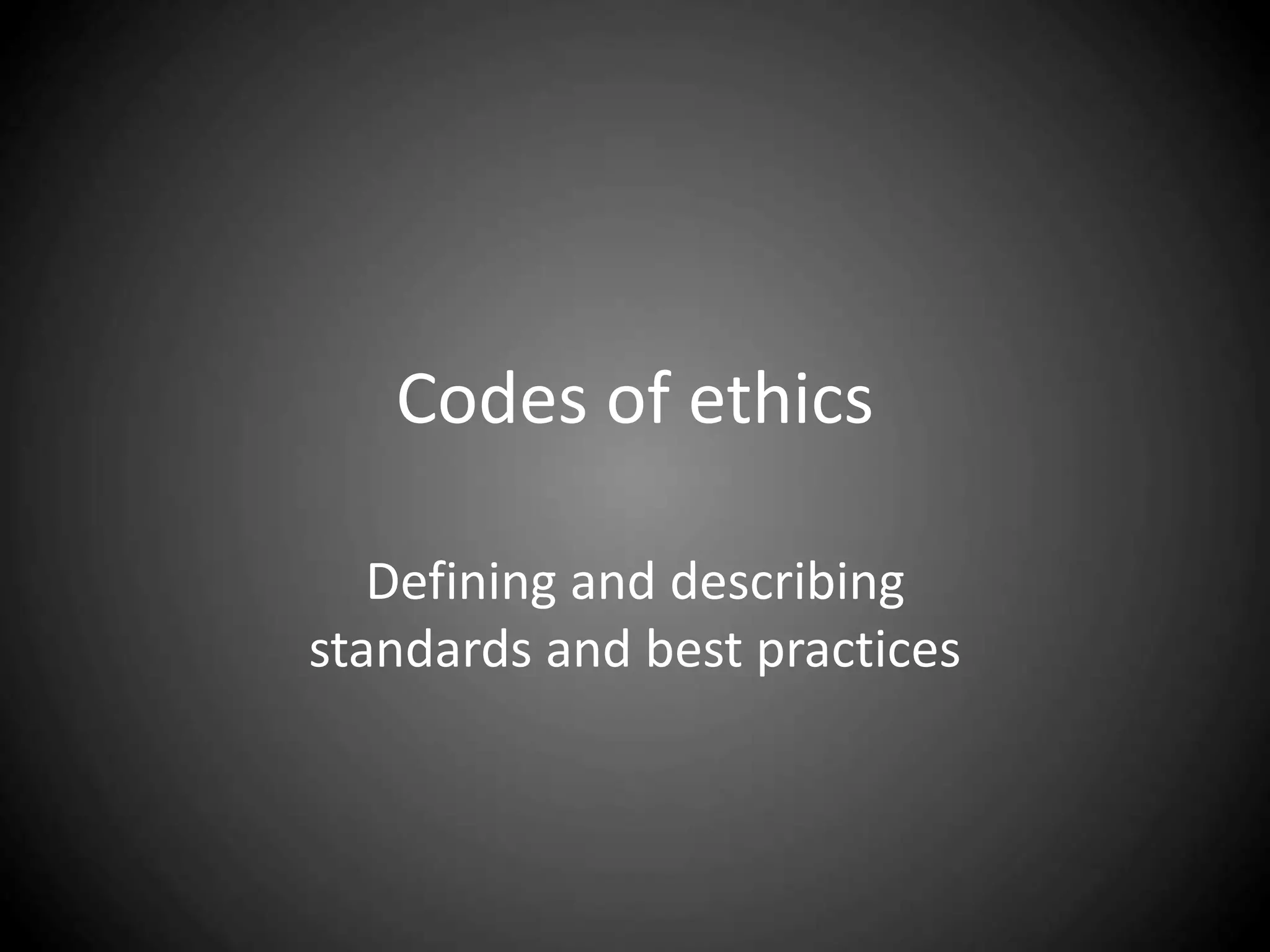 Codes of Ethics | PPT