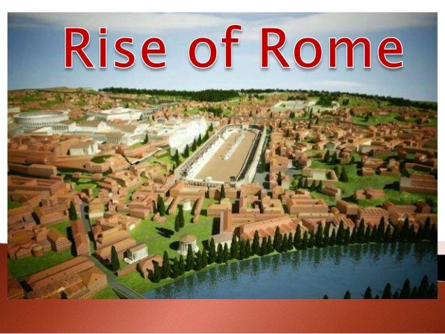 Rise of Rome - Alchetron, The Free Social Encyclopedia