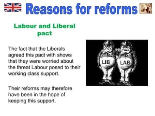 Reasons for the Liberal Social Reforms - Rise of the Labour Party | PPT