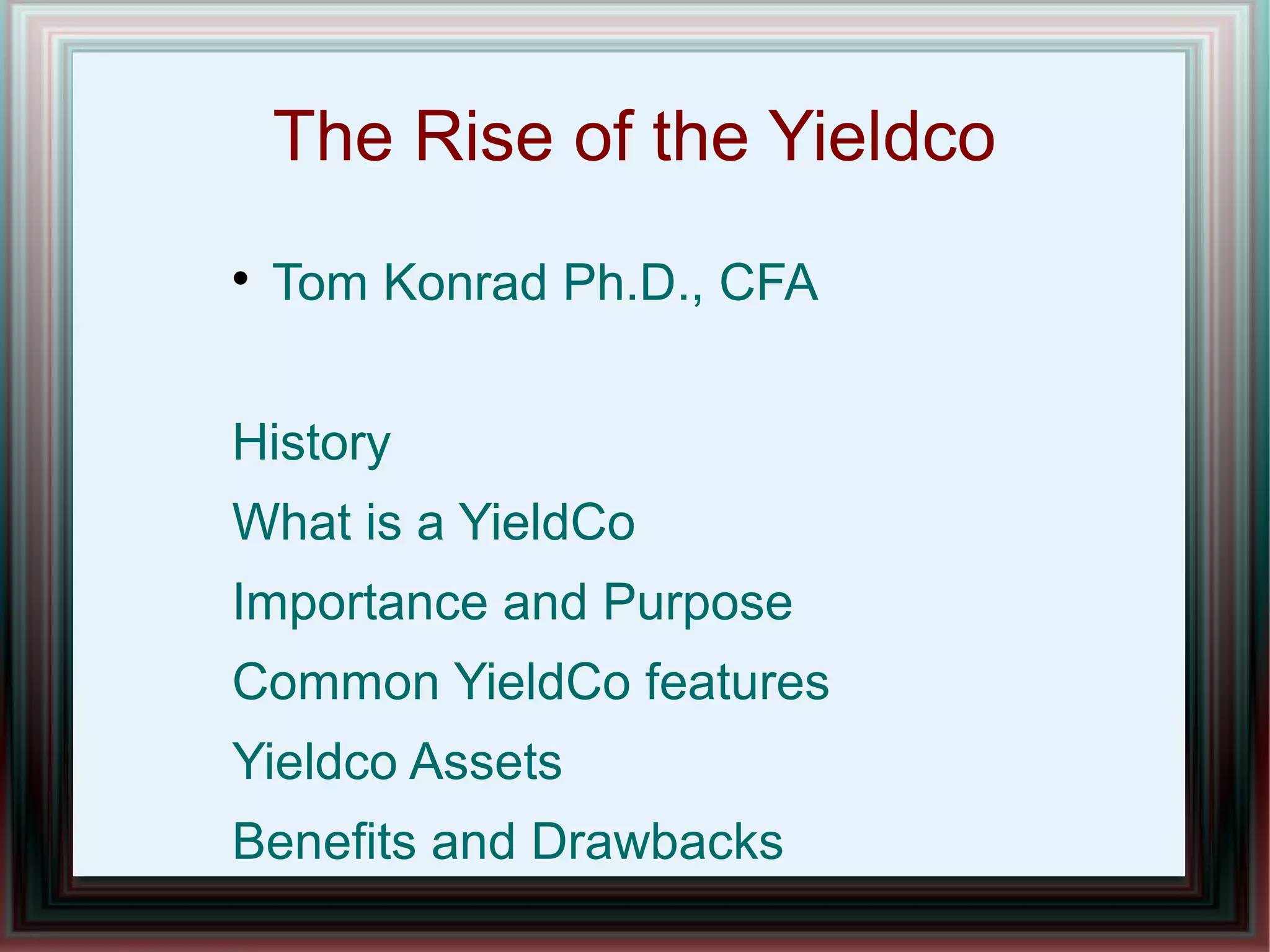 The Rise of the Yieldco | PPT