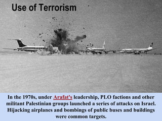 Rise of violence and terrorism: Arab-Israeli Conflict | PPTX