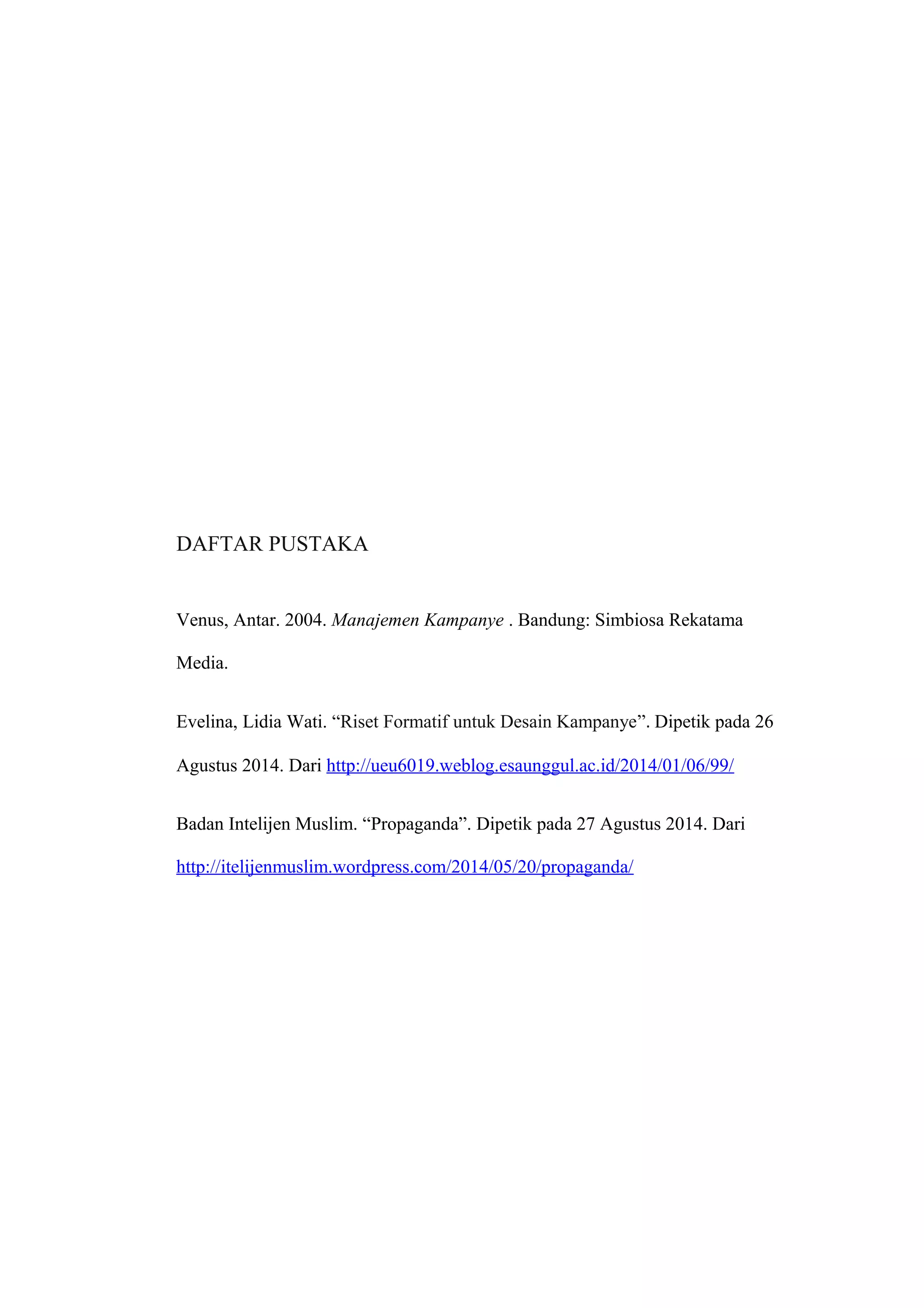 Riset formatif kampanye dan propaganda | DOC