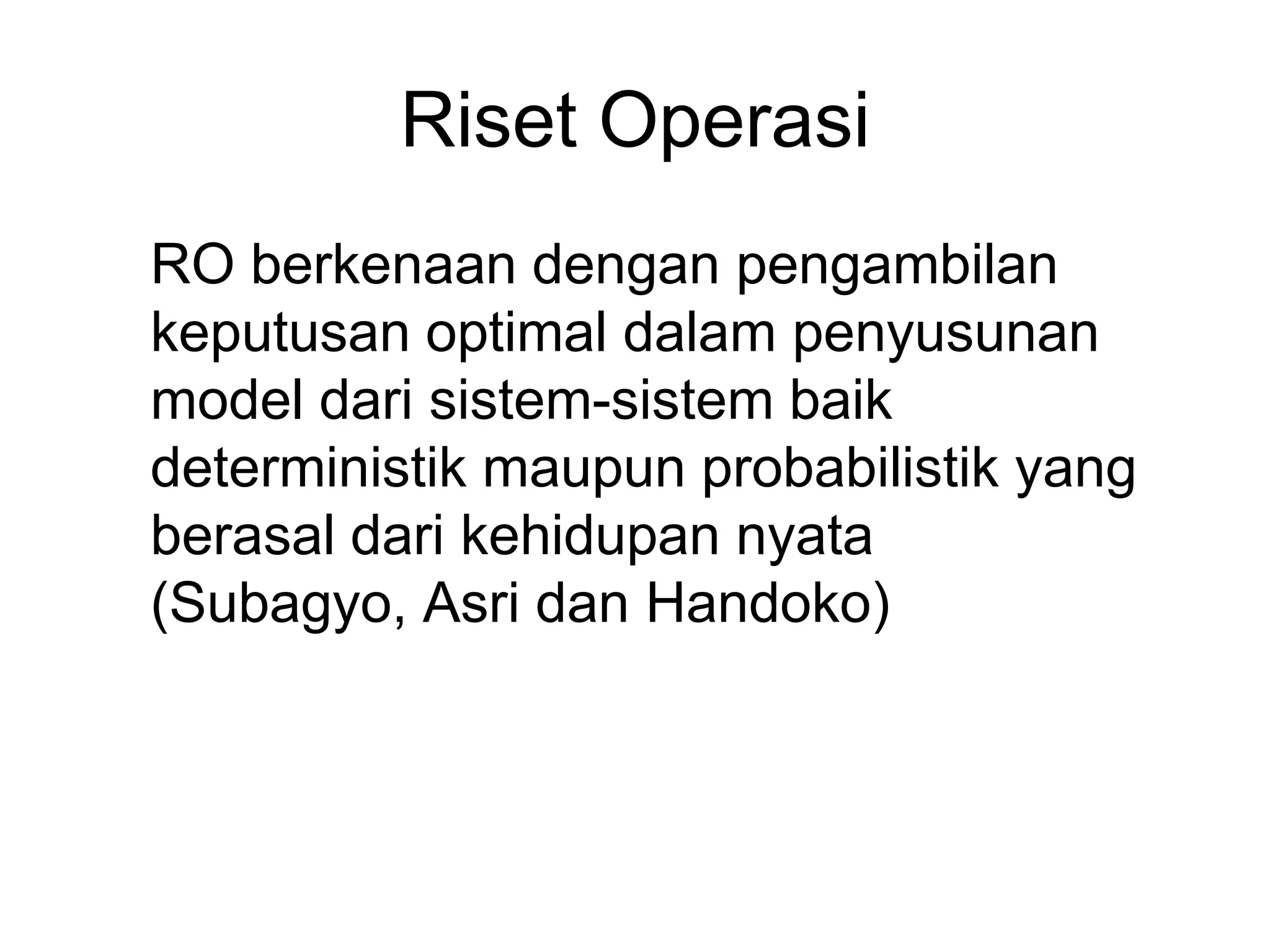 ITP UNS SEMESTER 2 Riset operasi (materi kuliah) | PPT