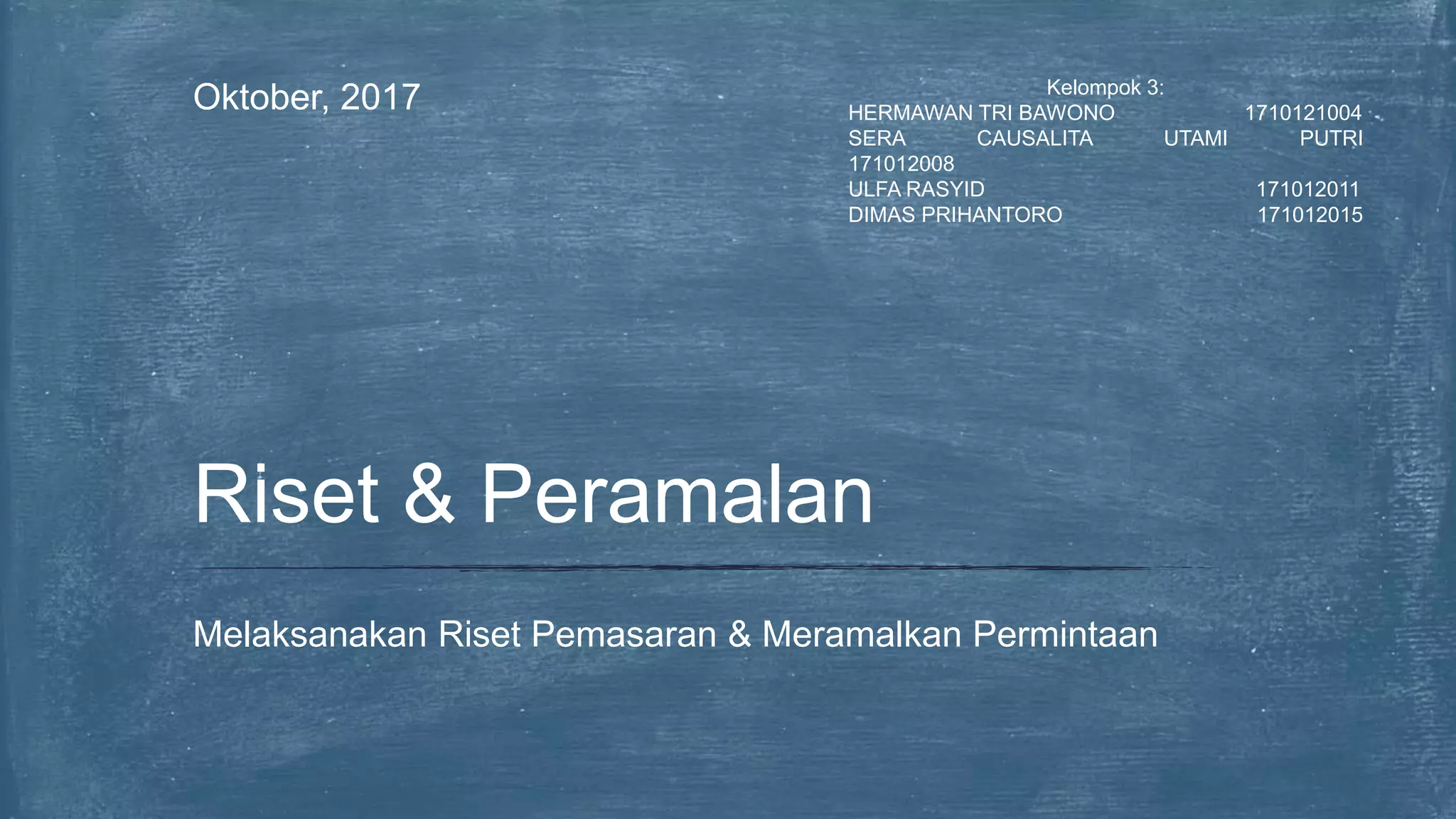 Riset dan Peramalan Pemasaran | PPTX