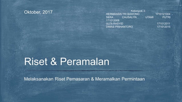 Riset dan Peramalan Pemasaran | PPTX