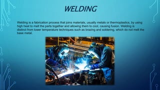 Different types of welding process and . | PPT