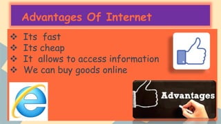 advantages and disadvantages of internet | PPTX