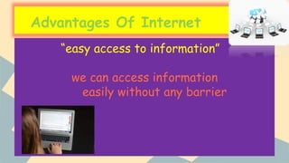 advantages and disadvantages of internet | PPTX