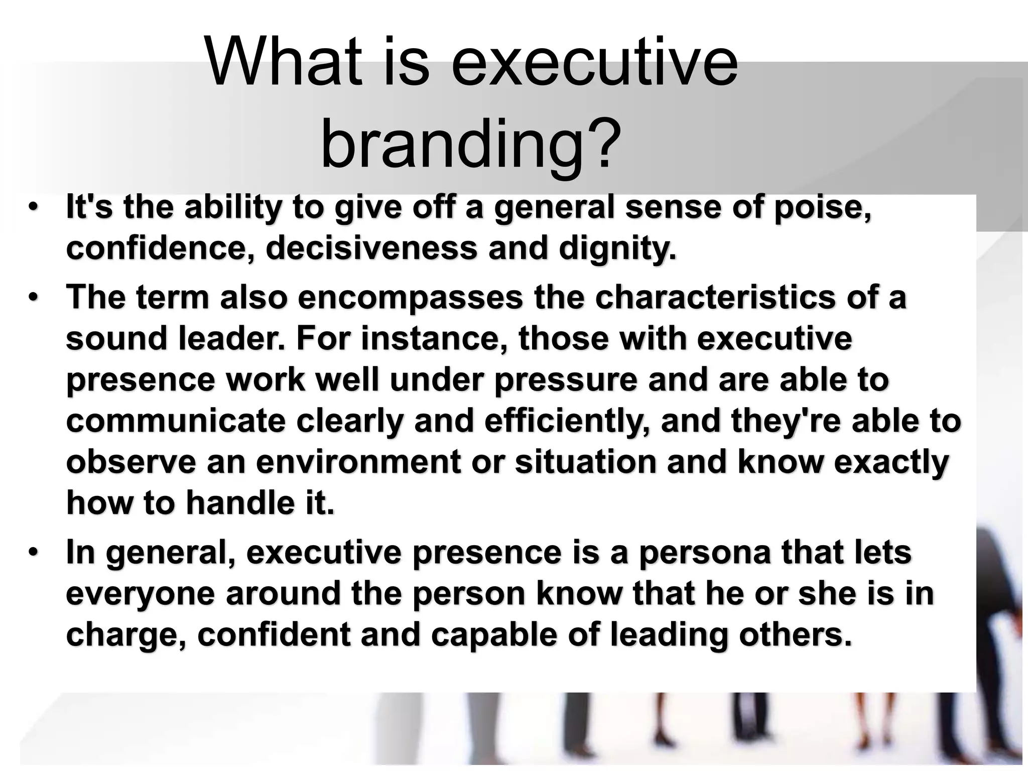 EXECUTIVE PRESENCE &PERSONAL BRANDING by Rishav yadav | PPT