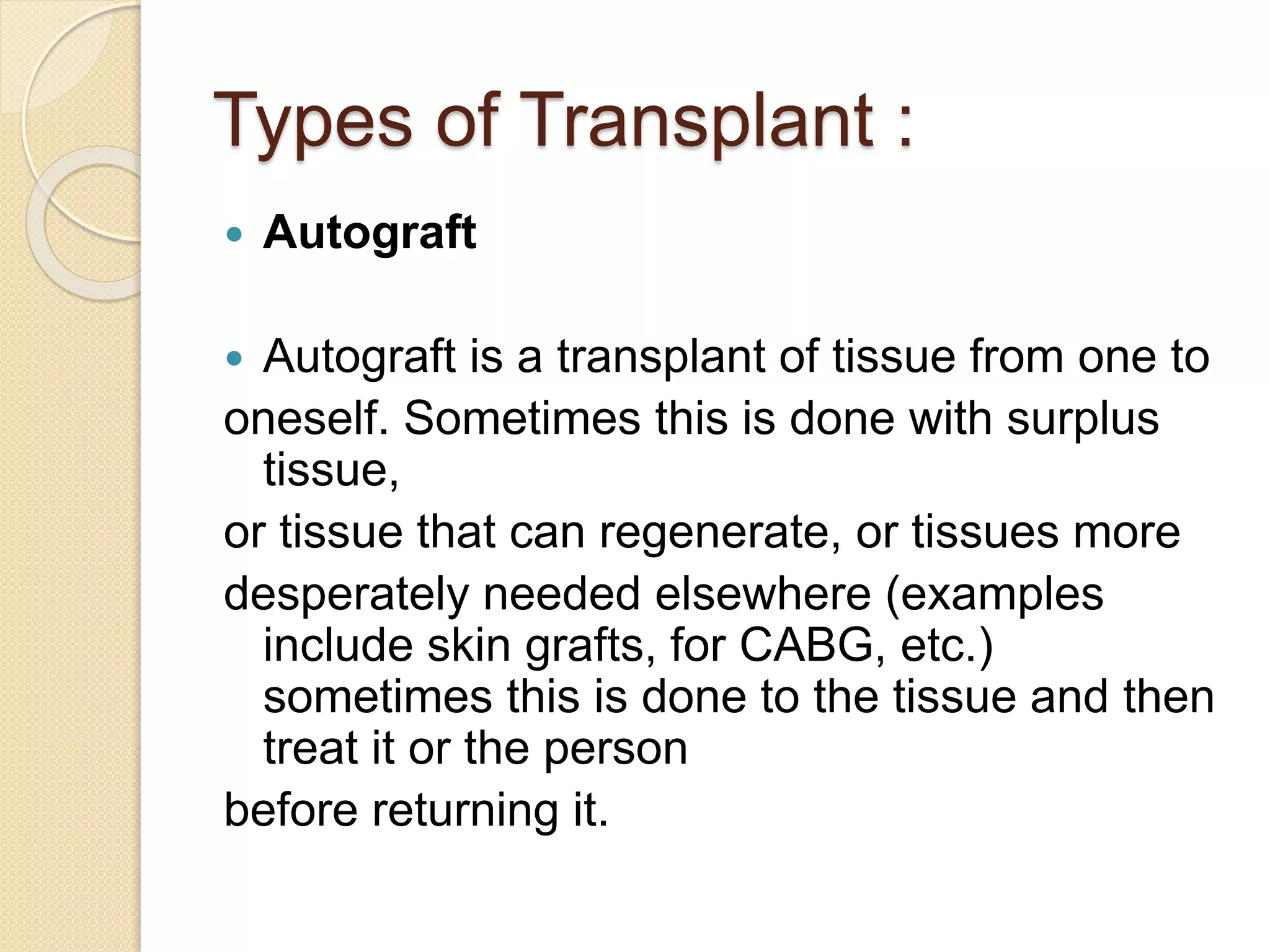 Transplantation of organ types and techniques | PPTX