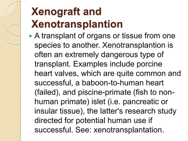 Transplantation of organ types and techniques | PPTX