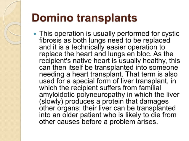 Transplantation of organ types and techniques | PPTX