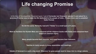 A glimpse on the life of Maharishi Rishi Dayanand | PPT