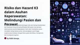 Risiko-dan-Hazard-K3-dalam-Asuhan-Keperawatan-Melindungi-Pasien-dan ...