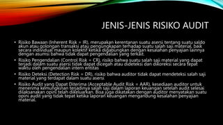 Risiko audit, bukti audit dan materialitas.pptx