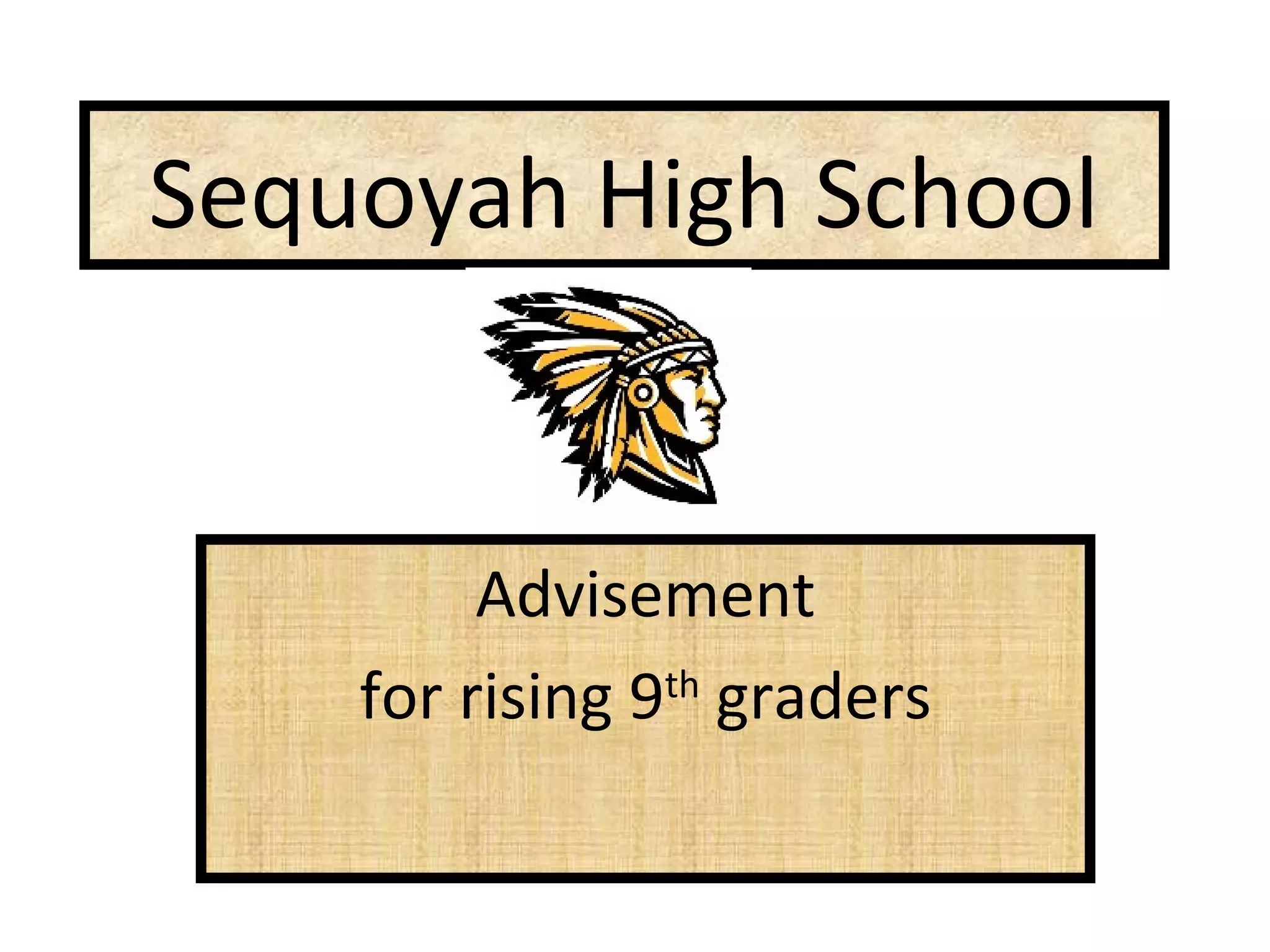 Rising 9th Grade Advisement Presentation | PPT